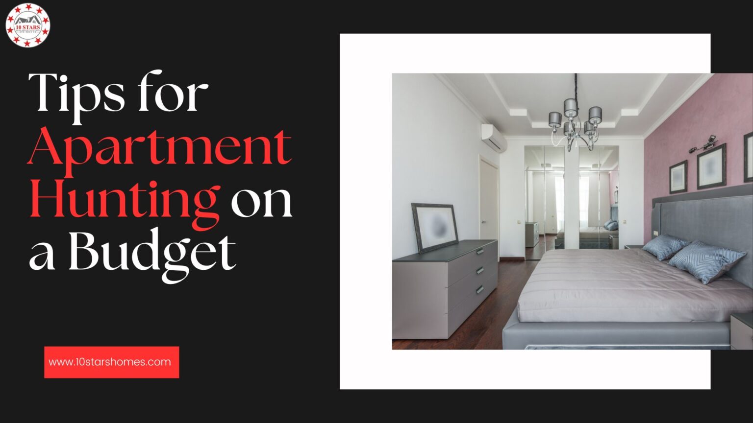 Tips for Apartment Hunting on a Budget | 10 stars property management