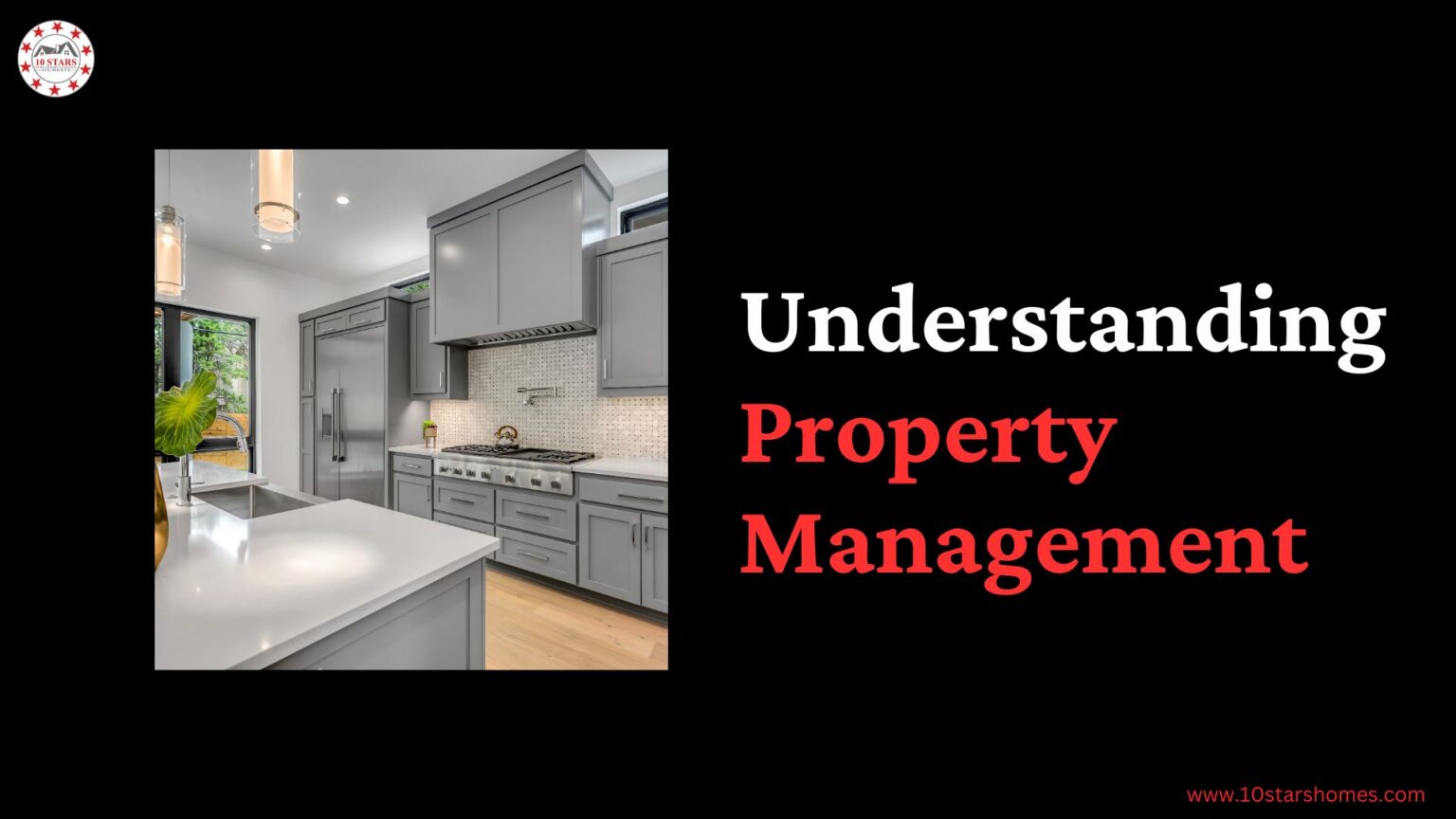 Understanding Property Management - 10 stars property management